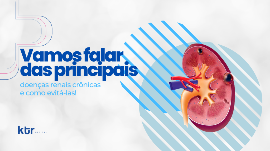 PRINCIPAIS DOENÇAS RENAIS E COMO EVITÁ-LAS